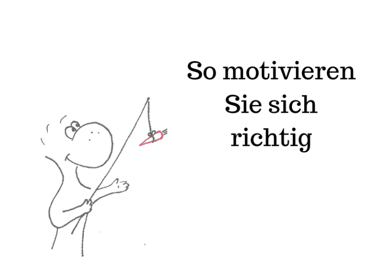 So motivieren Sie sich richtig - Coaching-Azur